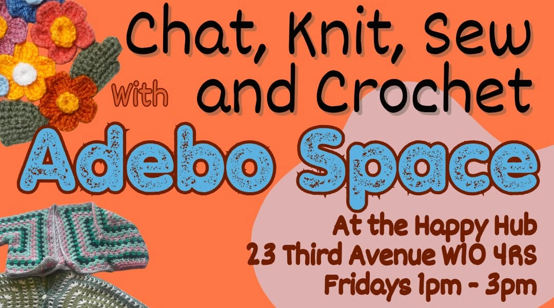 Chat, Knit, Sew and Crochet With Adebo Space | Westbourne Forum